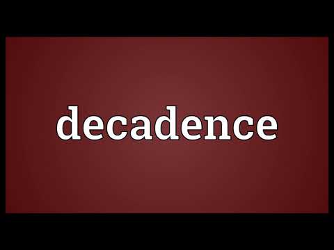 Decadence Meaning