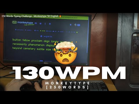 250 Words Typing Challenge - Monkeytype 5K English 🔥