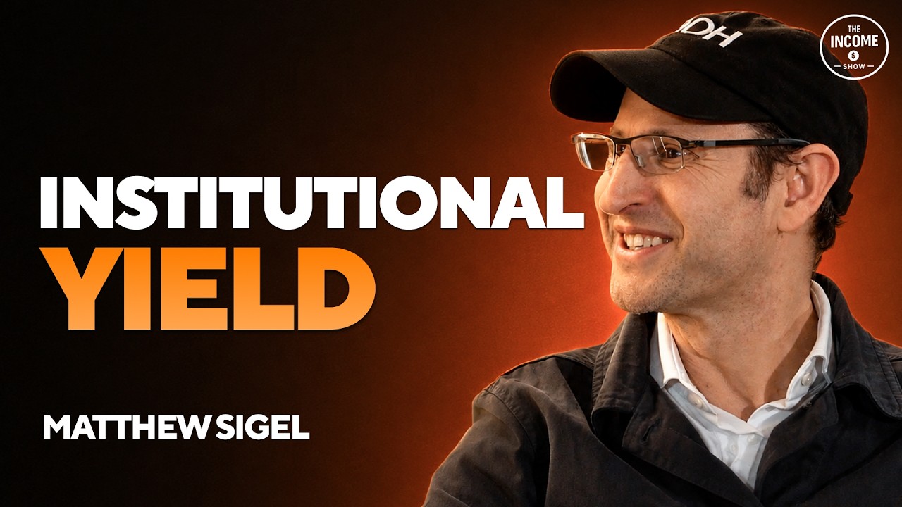 Matthew Sigel: Digital Credit, Government Spending, & Institutional Yield | The Income Show | Ep. 2