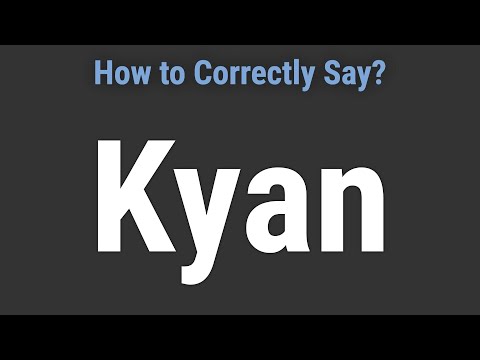 How to Pronounce Name Kyan (Correctly!)