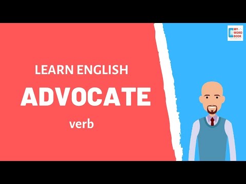 Advocate | Meaning with examples | My Word Book