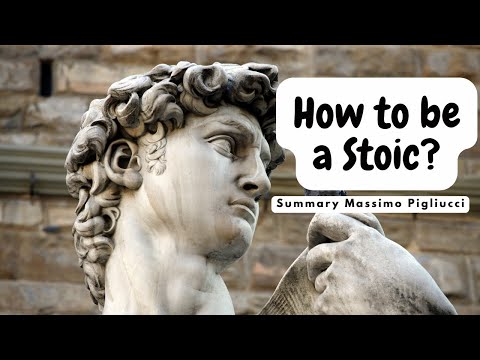 Mastering the Art of Stoicism: Summary of How to Be a Stoic