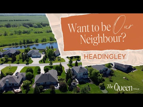 Living in Headingley, Manitoba. What this suburb of Winnipeg has to offer with local Realtor!