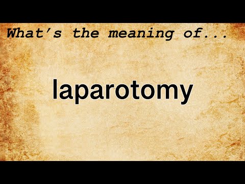 Laparotomy Meaning | Definition of Laparotomy