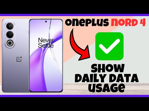 How to show daily data usage in Oneplus Nord 4 , Oneplus Nord 4 show daily data usage