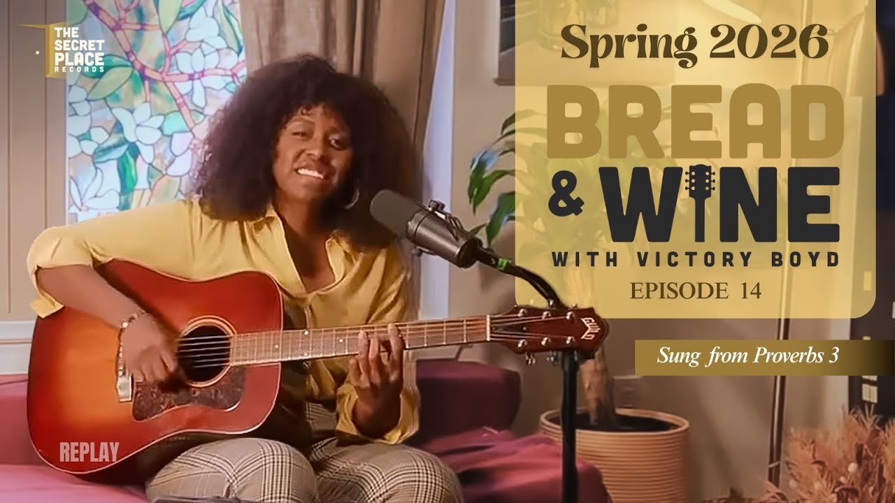 Bread & Wine Spring 2026 Ep. 14