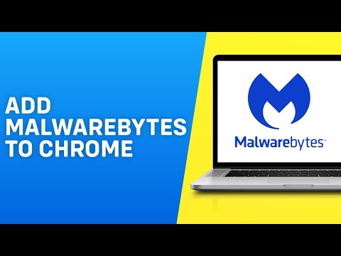 How to Add Malwarebytes to Chrome (2025)