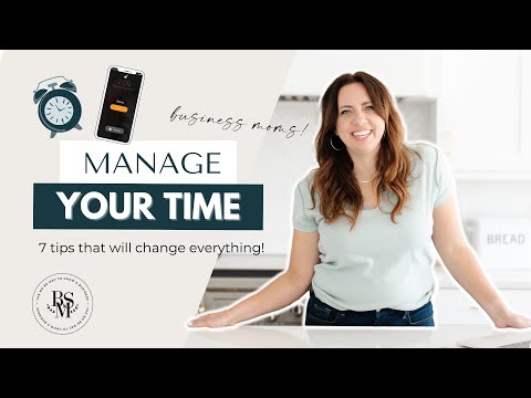 Time Management Tips for Business Moms