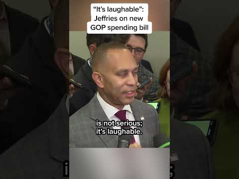 'It's laughable': Jeffries on new GOP spending bill