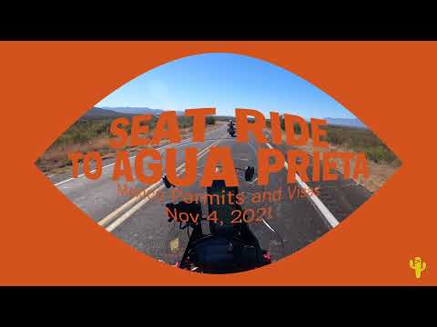 Motorcycle Ride to Agua Prieta, Sonora, Mexico 4K