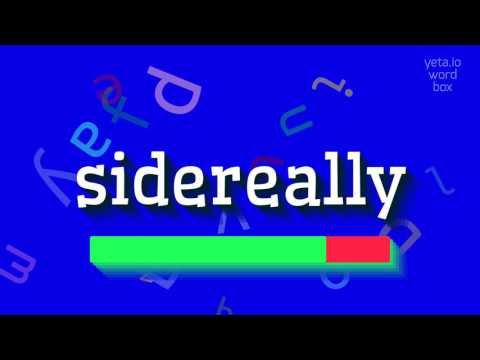 SIDEREALLY - HOW TO PRONOUNCE IT? #sidereally