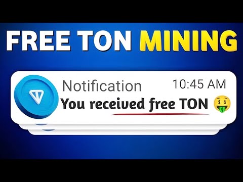 Free and legit TON Coin Mining Site Without Investing no minimum withdraw