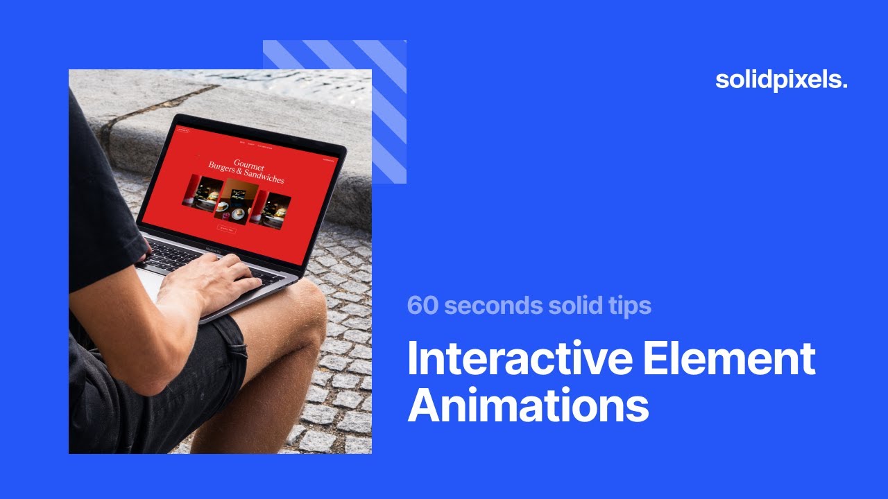 Interactive Element Animations | 60 seconds solid tips
