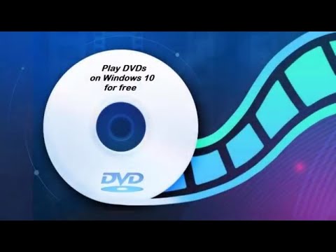 How to Play DVDs on Windows 10 and 11 for free