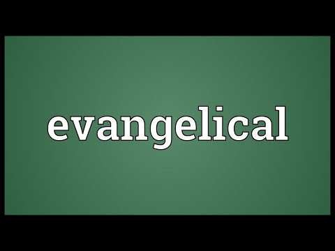 Evangelical Meaning