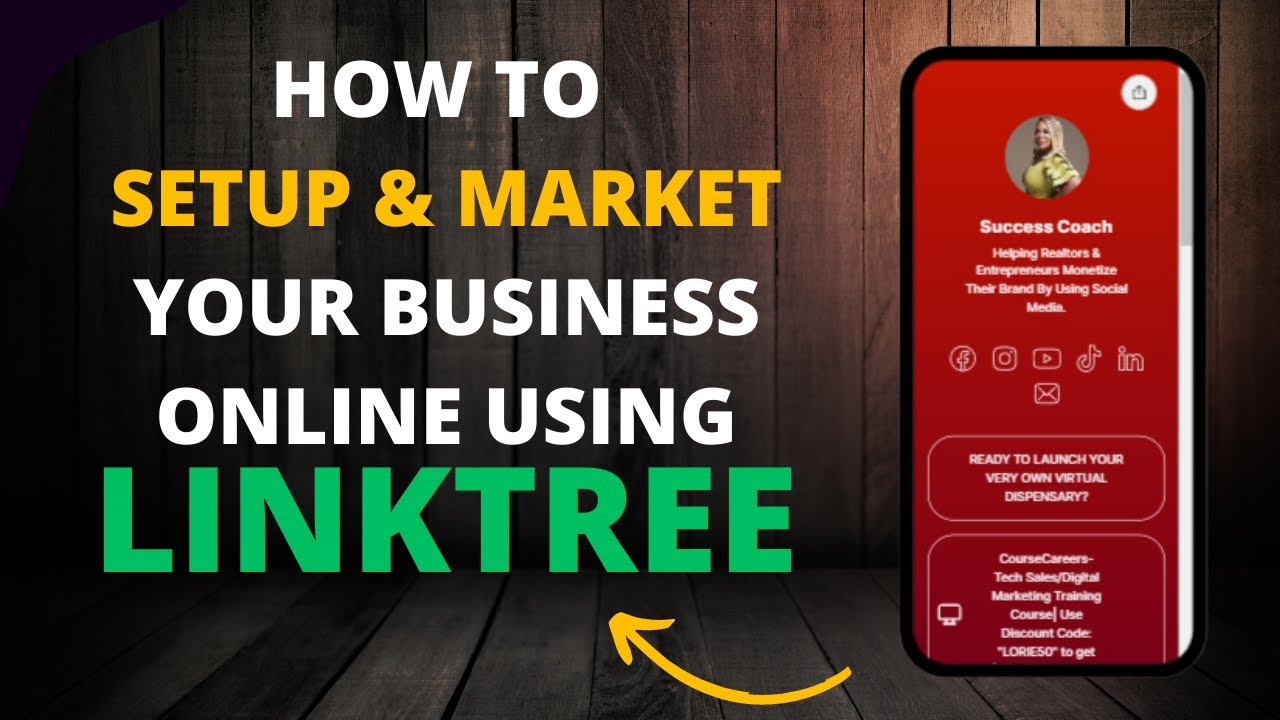 How To Setup, Use, and Market Your Business Using Linktree
