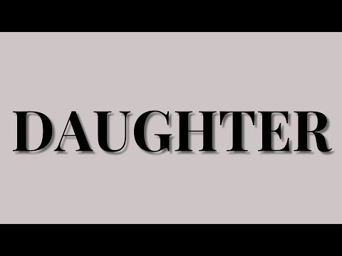 How to Pronounce Daughter in English