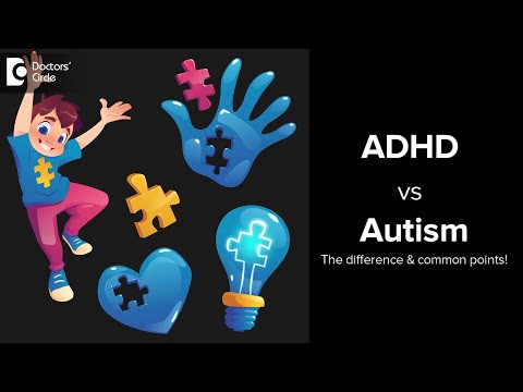 ADHD vs Autism | Are ADHD and Autism related? - Dr. Sahana Ramesh Tambat | Doctors' Circle