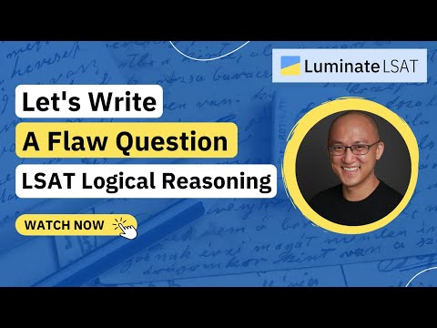 Let's Write an LSAT Logical Reasoning Question!