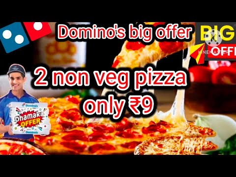2 non veg pizza only ₹9|Dominos coupon code today|coupon code