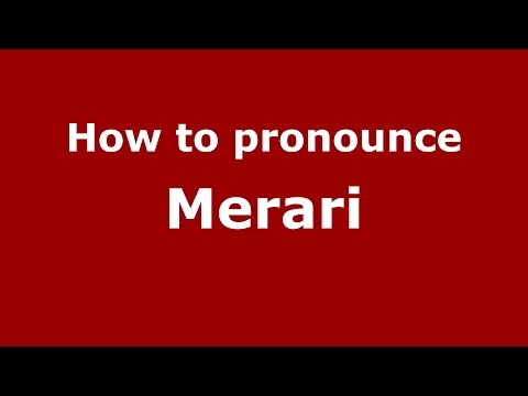 How to pronounce Merari (Brazilian Portuguese/Brazil) - PronounceNames.com