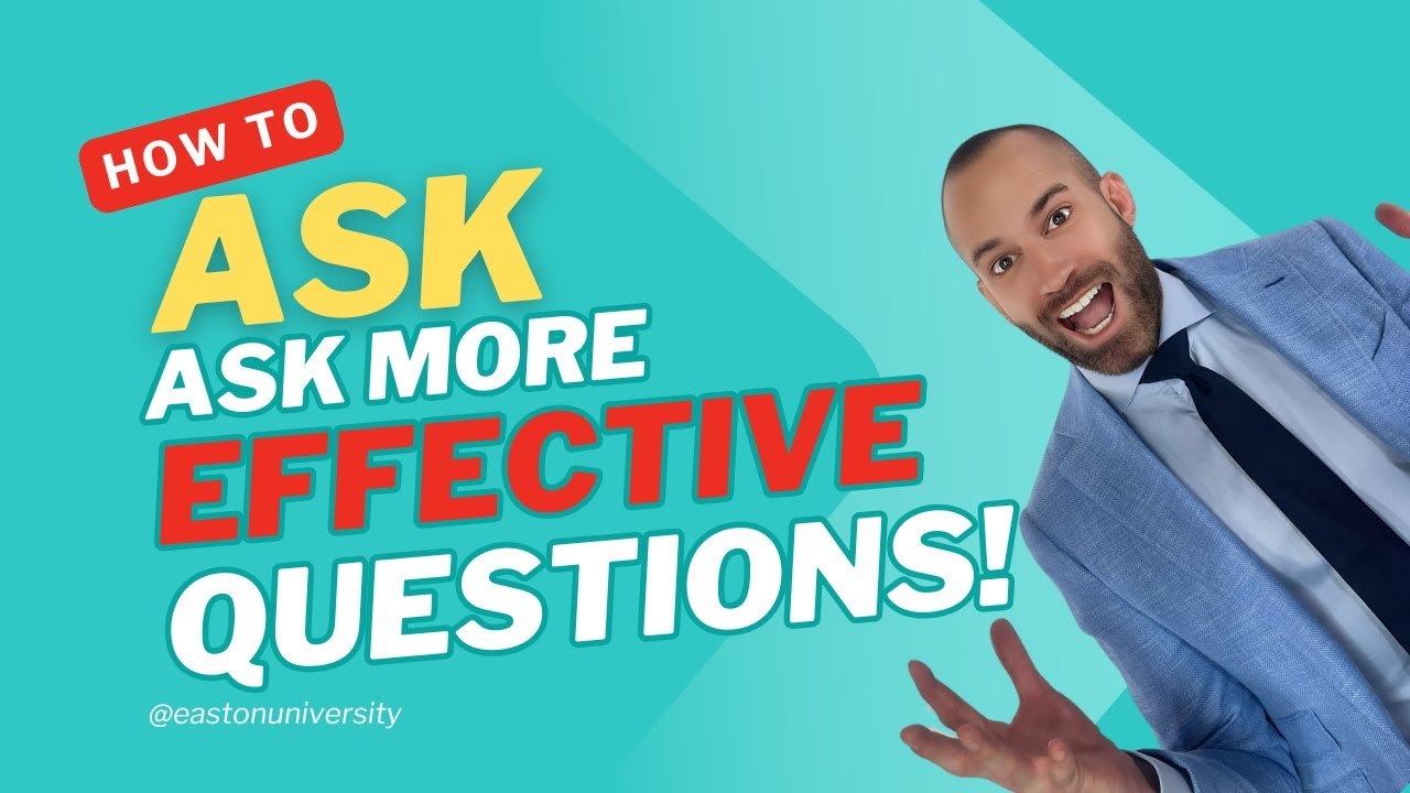 Sales Tips for Asking More Effective Questions