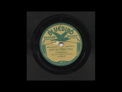 El Ranchero - Café De Roma - Bluebird B-2486-B