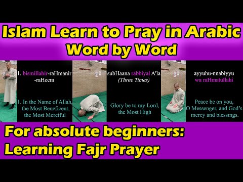 Islam | Learn to Pray in Arabic (Fajr) - Word by Word & Follow Along Actions (For Beginners)