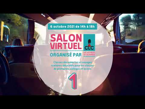 Bienvenue au salon virtuel CLC les voyages scolaires ! - Replay [14h00][06-10-20]
