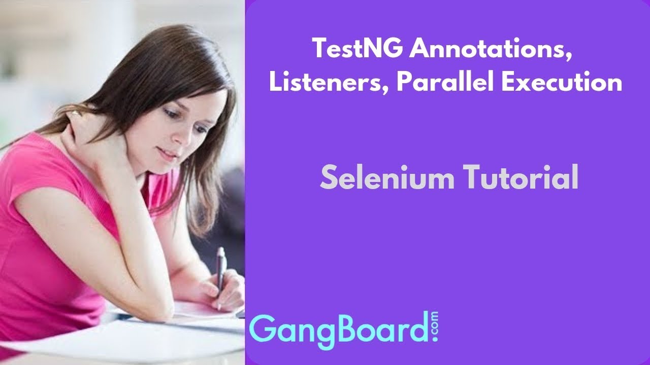 TestNG Annotations, Listeners, Parallel Execution | Selenium Tutorial For Beginners