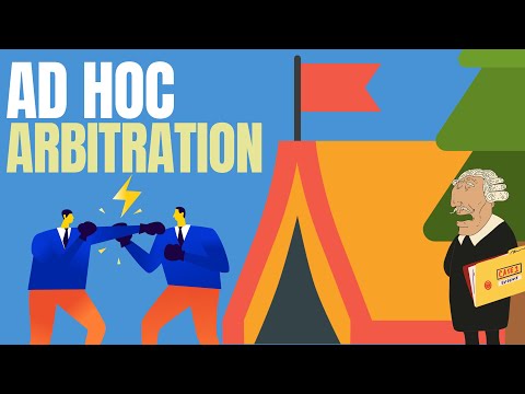 Arbitration Law explained | What is Ad Hoc Arbitration? | Lex Animata by Hesham Elrafei