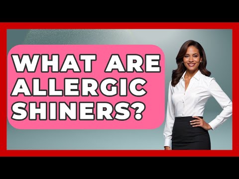 What Are Allergic Shiners? - Ear Nose Throat Expert