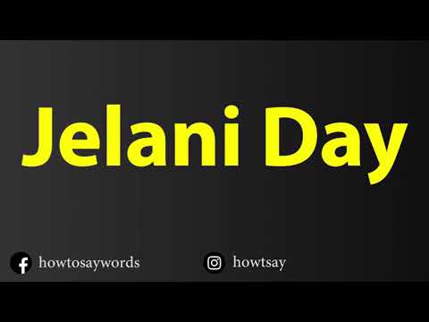 How To Pronounce Jelani Day