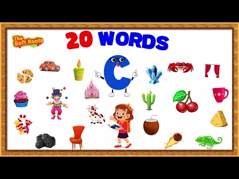 Words That Start with C | 20 Words From Letter C | Kids Learning | 20 Words from Each Alphabet