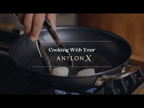 Cooking with Your AnolonX - Tricks & Tips
