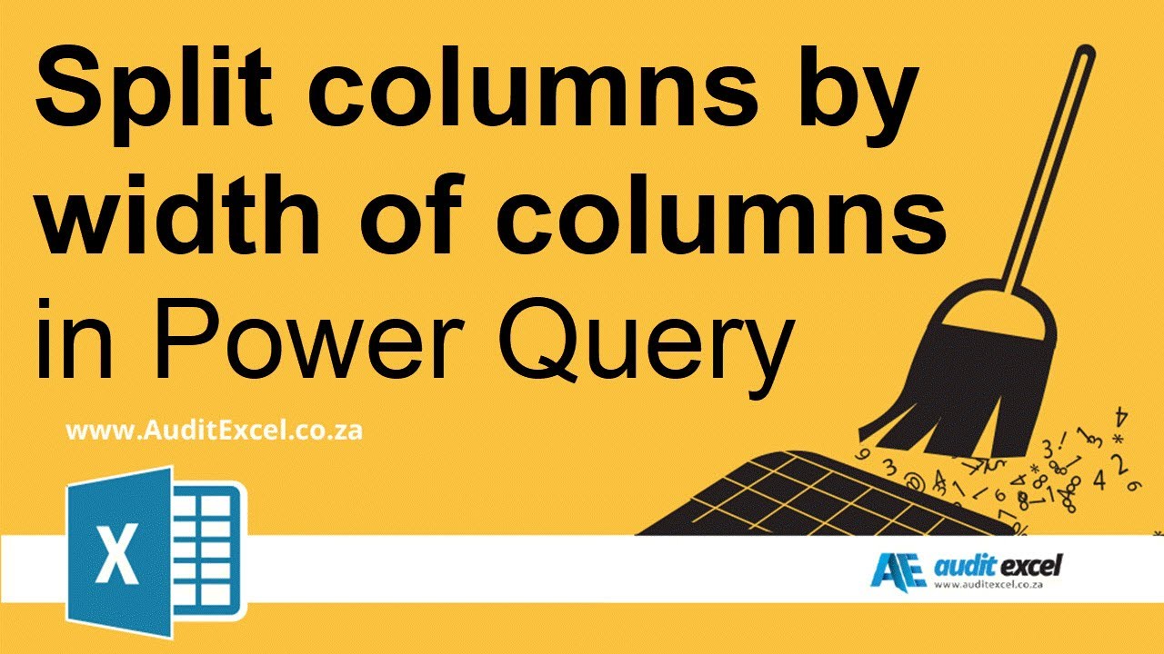 Split Columns based on fixed widths using Power Query in Excel