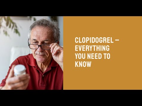 Clopidogrel – Everything You Need to Know