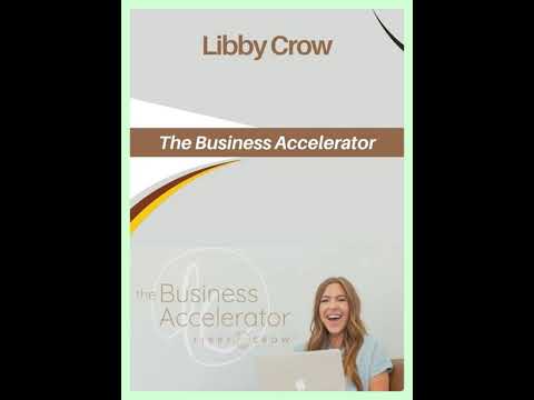 premiumcourse365.com - Libby Crow - The Business Accelerator