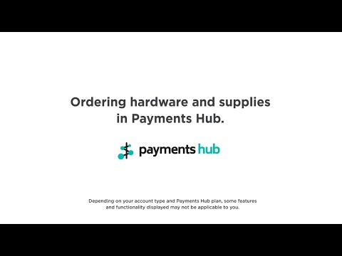 Ordering hardware and supplies in Payments Hub