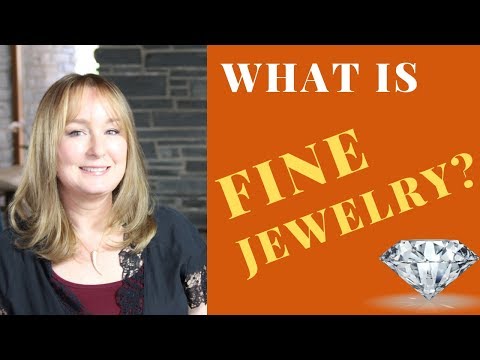 What is Fine JEWELRY? | Jewelry Designer