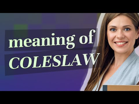 Coleslaw | meaning of Coleslaw