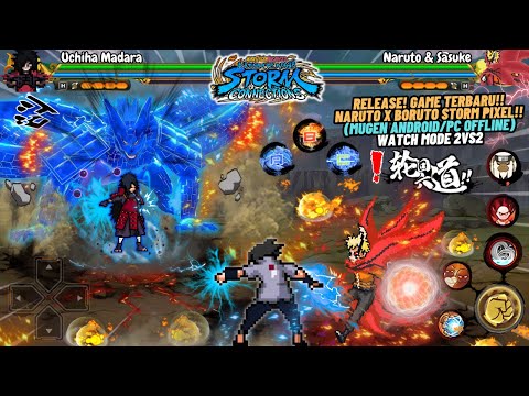 RELEASE‼️ Naruto x Boruto Ninja Storm Connections Mugen (Android/Pc) BEST Character HD Edition 2025🔥