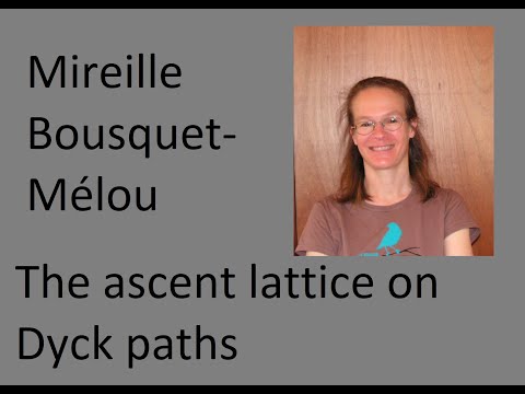 The ascent lattice on Dyck paths by Mireille Bousquet-Mélou