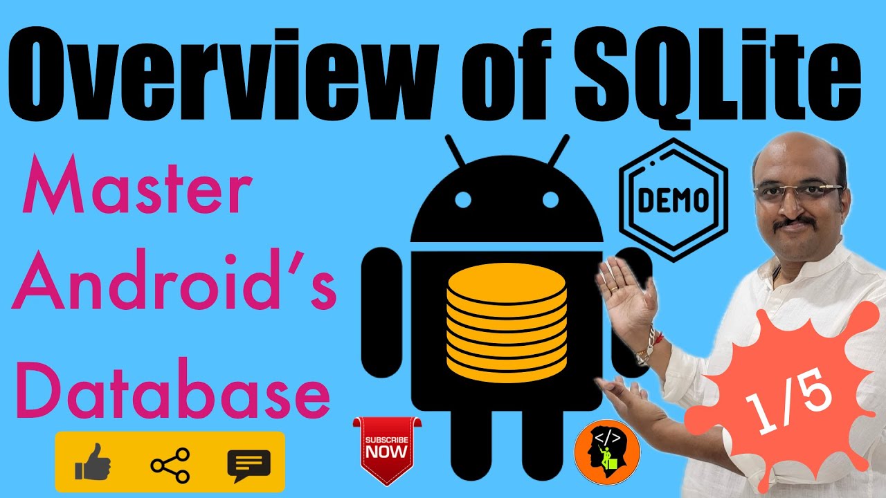 SQLite - A brief overview - Android Data Persistence Tutorial - Part 6
