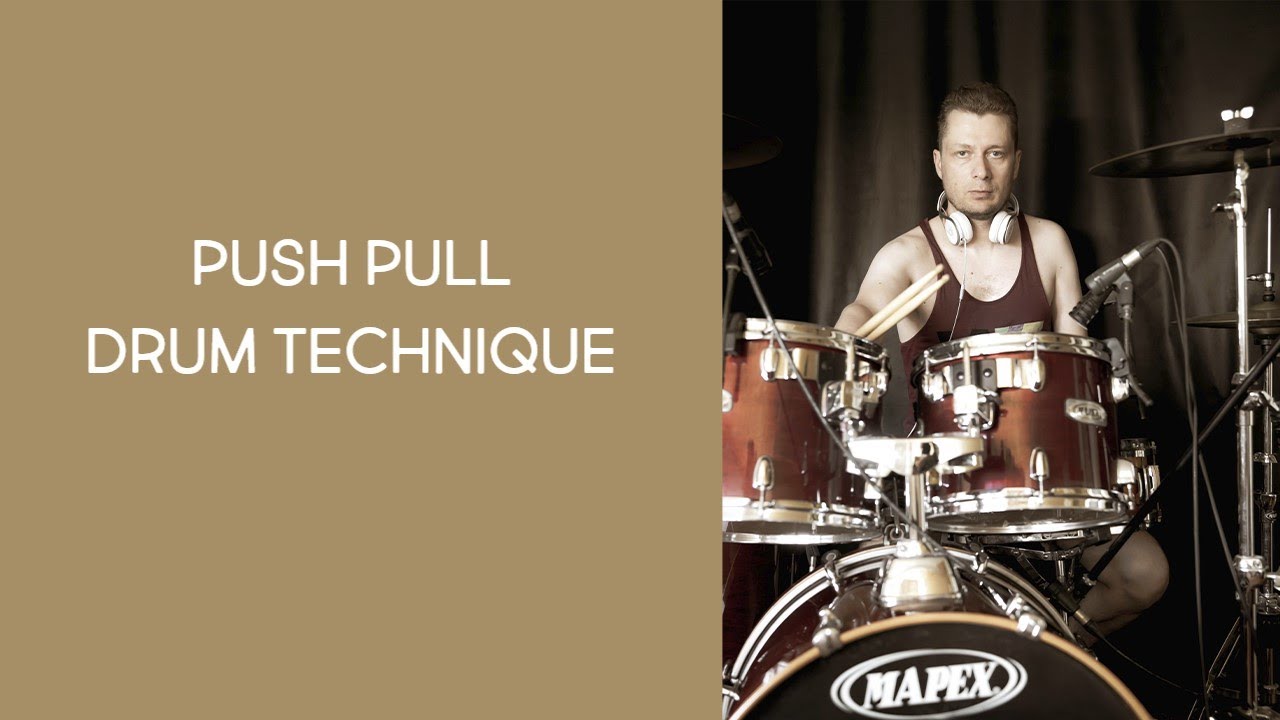 Darvin Seitablayev - Push Pull drum technique