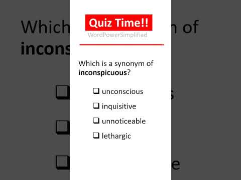 Which is a synonym of inconspicuous? | Learn English