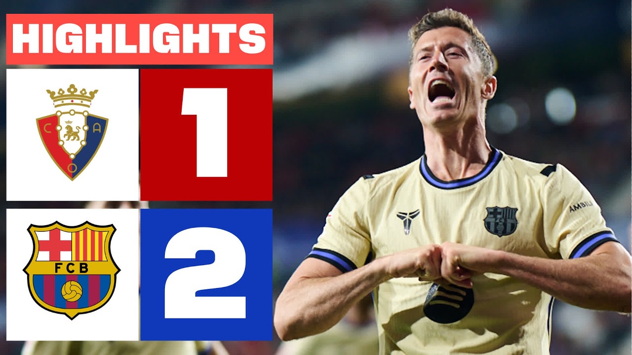CA OSASUNA 1 - 2 FC BARCELONA | RESUMEN LALIGA EA SPORTS