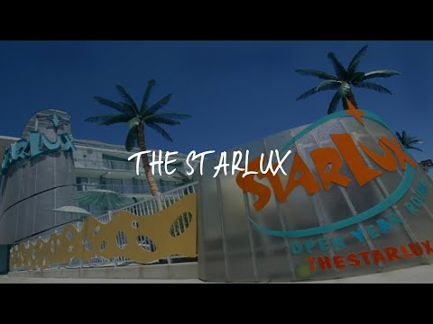 The StarLux Review - Wildwood , United States of America