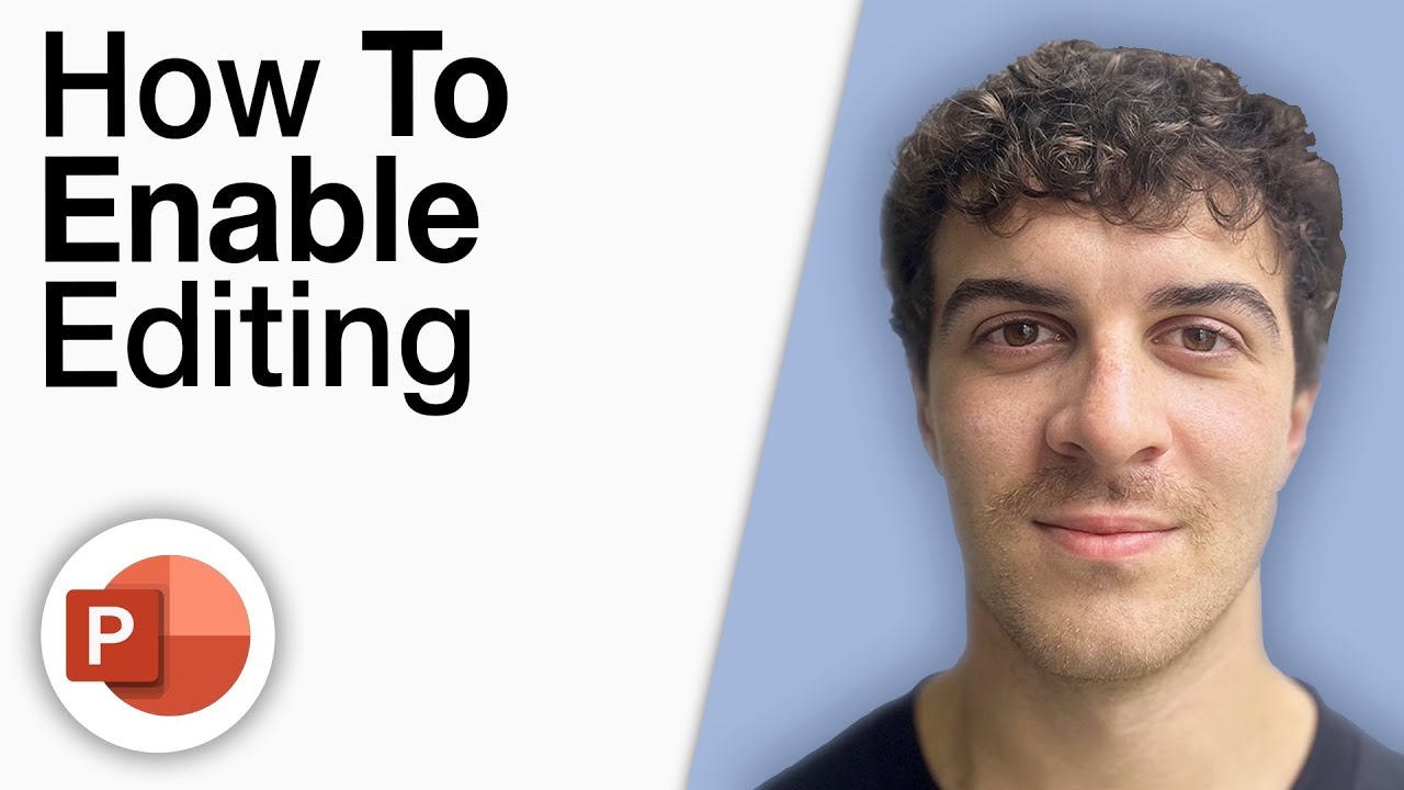 How To Enable Editing in Powerpoint [2025 Full Guide]