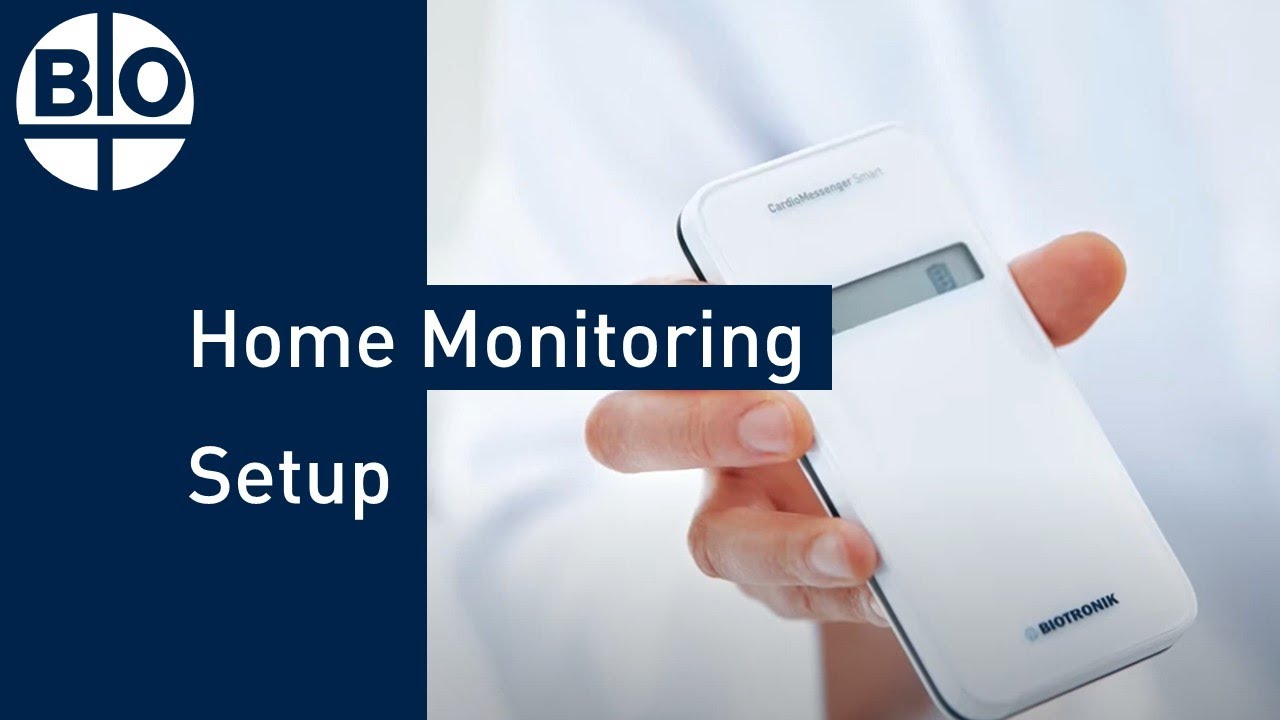 Step-by-Step Guide to Setting Up BIOTRONIK Home Monitoring